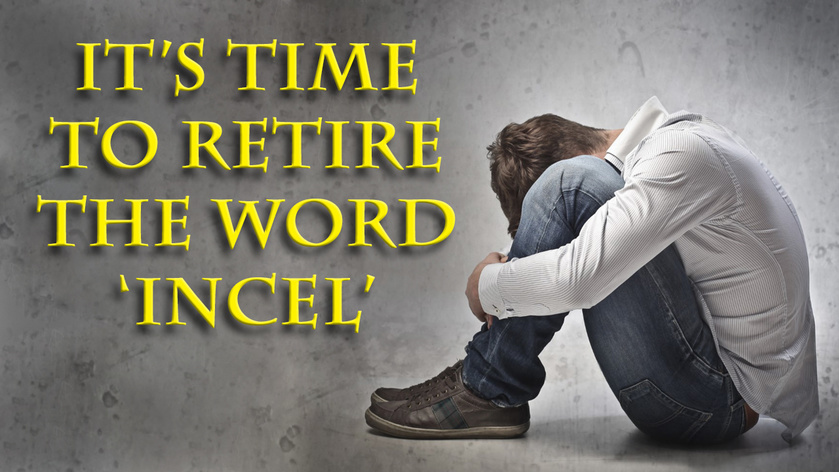 Shared post - Better Bachelor Video - The word 'Incel' may as well mean ...